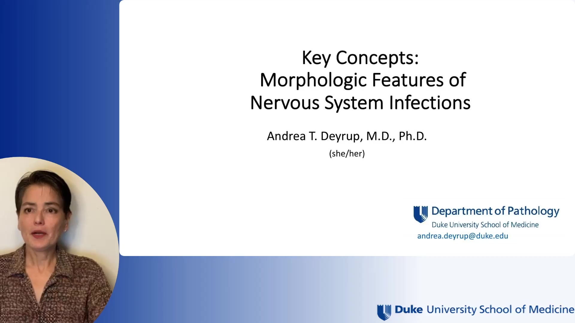 Key Concepts: Morphologic Features of Nervous System Infections (26:14)